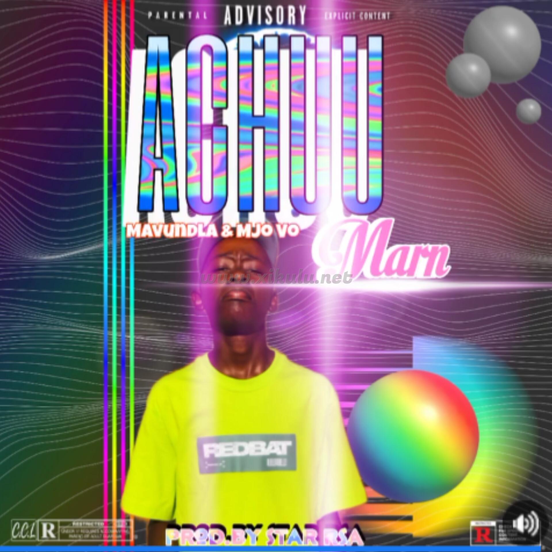 Star Rsa - Achuu Marn (Feat.Mjo Vo & Mavundla) | FREE mp3 Download [16 ...